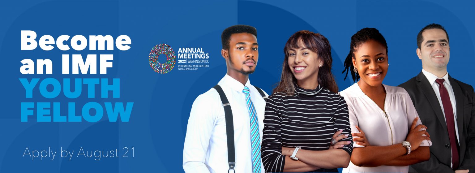 2022 International Monetary Fund (IMF) Youth Fellowship Program ...